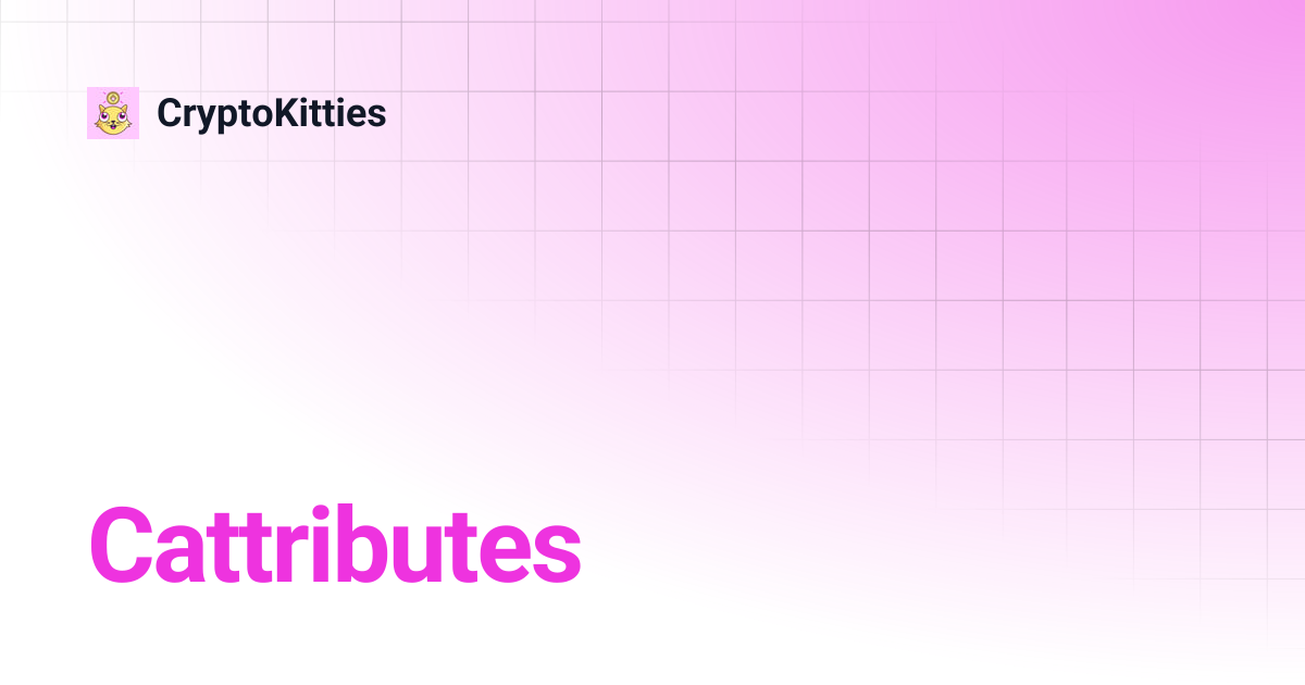 Cattributes | CryptoKitties